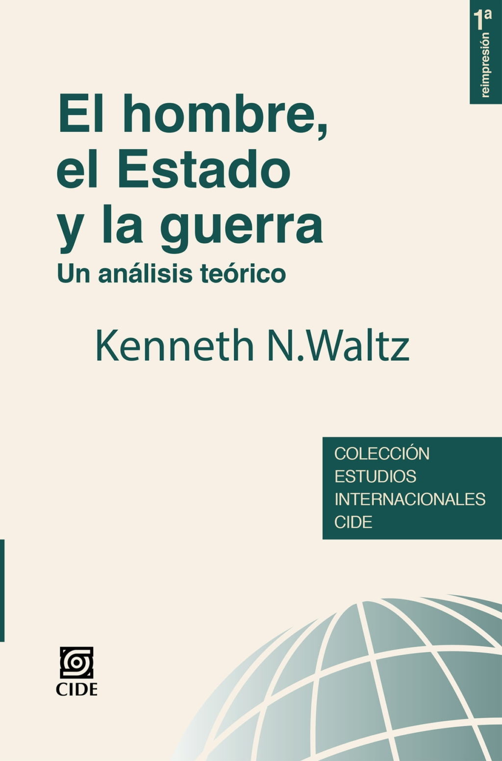 ‘El hombre, el estado y la guerra, un análisis teórico’ de Kenneth Waltz