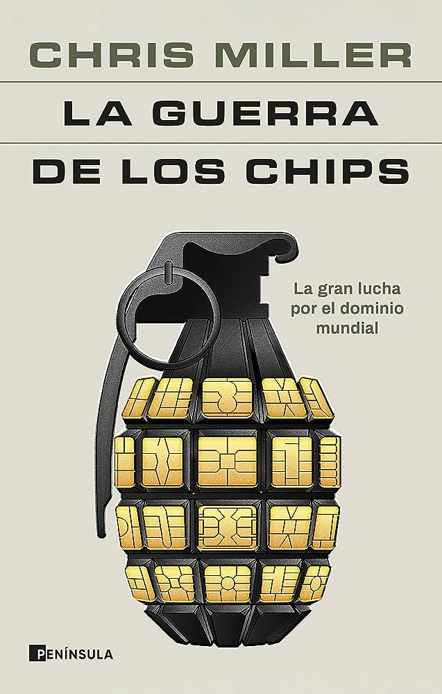 ‘La guerra de los chips’ de Chris Miller