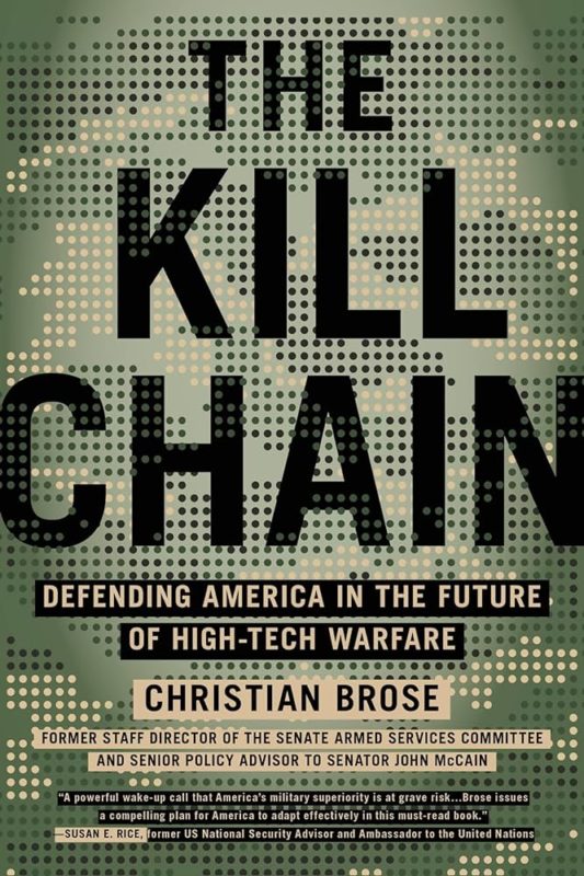 Estrategia de defensa disruptiva: The Kill Chain de Christian Brose