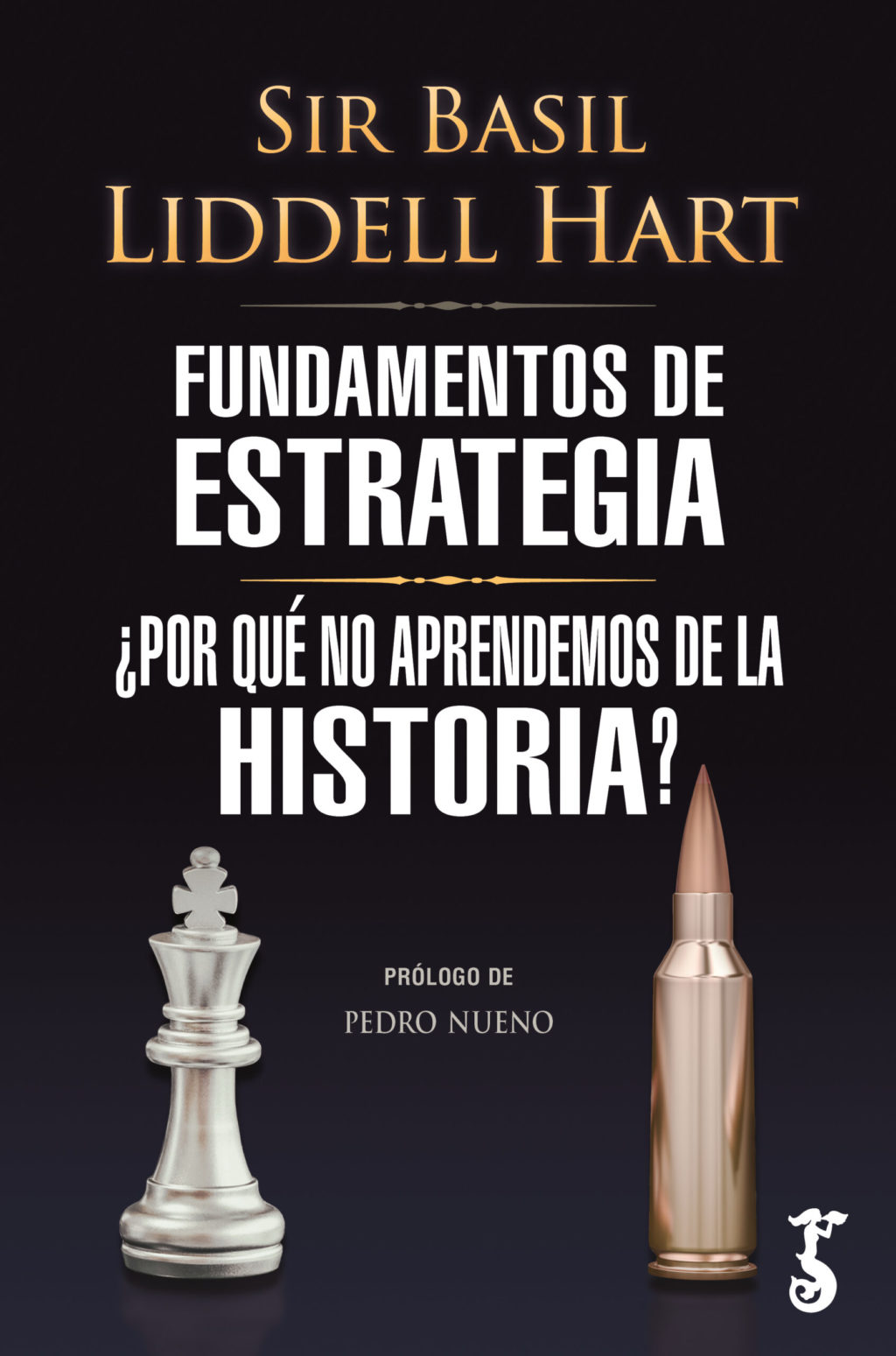 Fundamentos de estrategia ¿Por qué no aprendemos de la historia? de ...